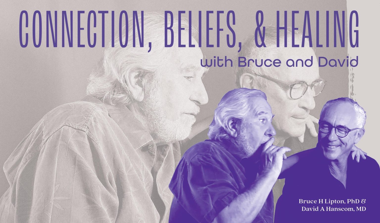Bruce H. Lipton, PhD – Bridging Science and Spirit